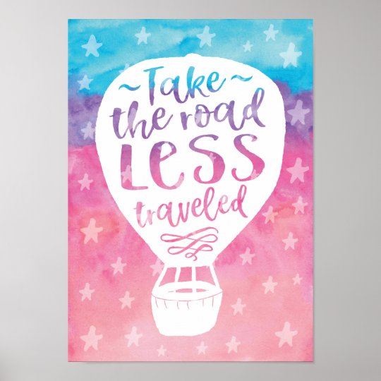 Take The Road Less Traveled Watercolor Quote Poster | Zazzle.com