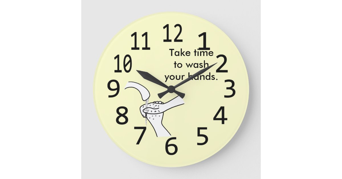 Take time to wash your hands wall clock | Zazzle
