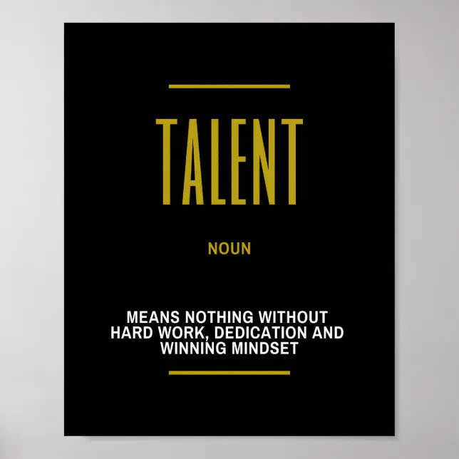 Talent Inspirational Quote On Success Poster | Zazzle