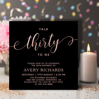 Talk 30 To Me Rose Gold Script 30th Birthday Invitation | Zazzle