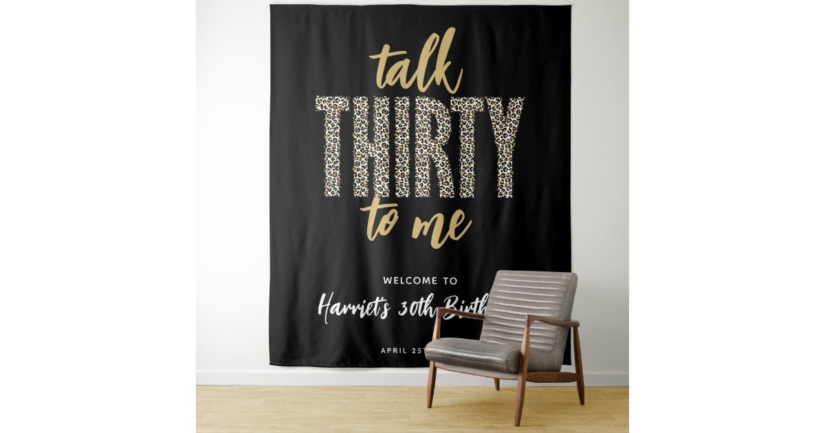 Talk THIRTY to Me! 30th Birthday Photo Backdrop | Zazzle