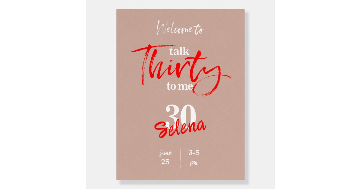 Talk Thirty To Me Red Birthday Welcome Sign | Zazzle