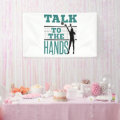 Talk to the Hands Funny Volleyball Middle Blocker Banner | Zazzle