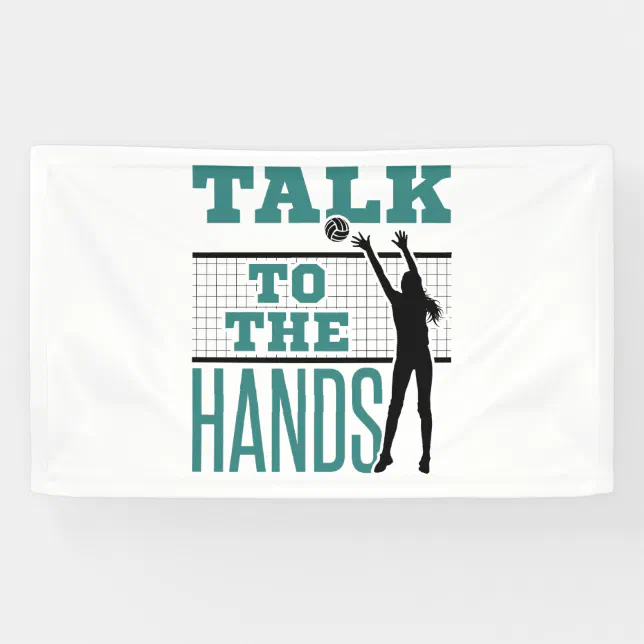 Talk to the Hands Funny Volleyball Middle Blocker Banner | Zazzle