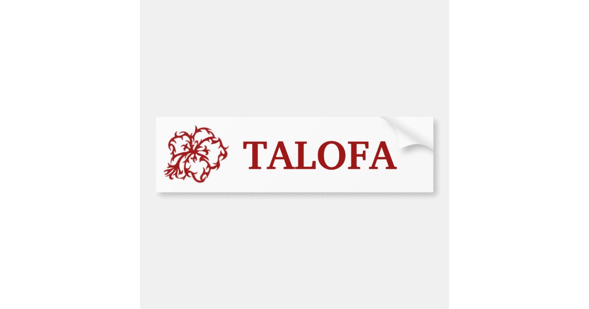 TALOFA BUMPER STICKER | Zazzle