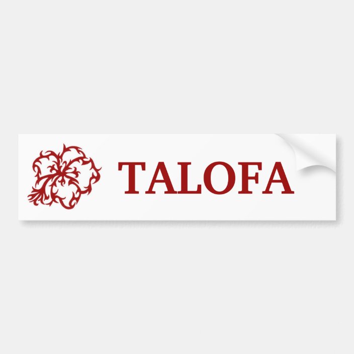TALOFA BUMPER STICKER | Zazzle