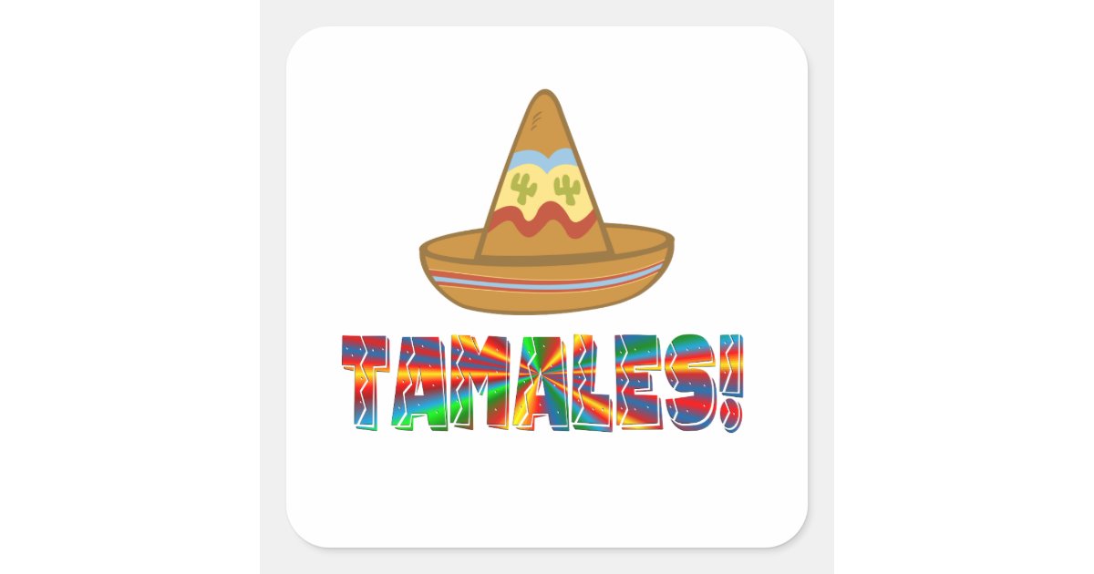 Tamale Love Square Sticker | Zazzle
