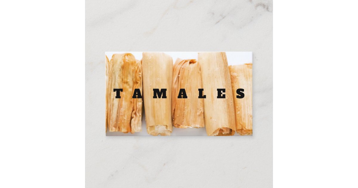 Tamales Business Card | Zazzle