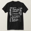 Tango Tango T-Shirt | Zazzle