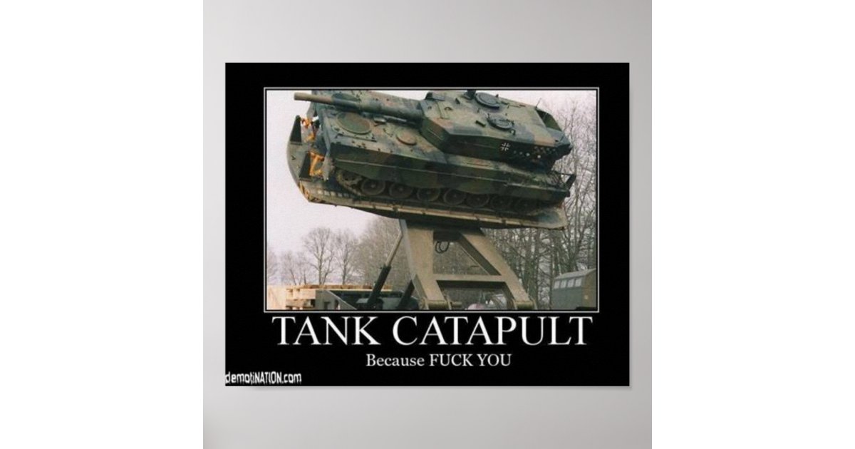 Tank Catapult Poster | Zazzle.com