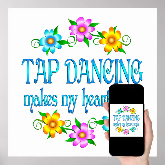 Tap Dancing Smiles Poster | Zazzle