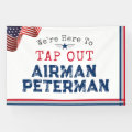 TAP OUT Airman Guardian Military BMT Graduation Banner | Zazzle