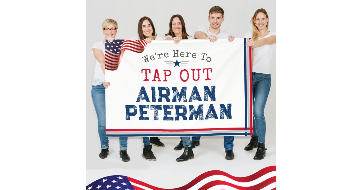 TAP OUT Airman Guardian Military BMT Graduation Banner | Zazzle