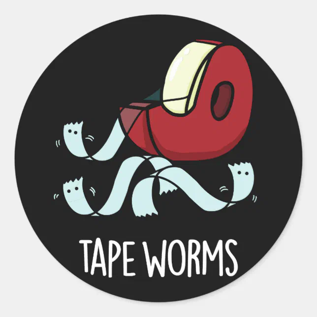 Tape Worms Funny Sticky Tape Puns Dark BG Classic Round Sticker | Zazzle