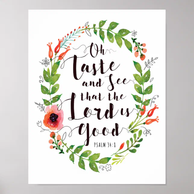 Taste and See The Lord is Good Art Print | Zazzle