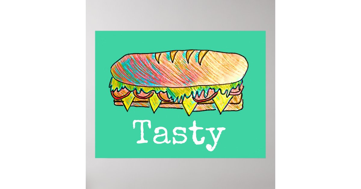 Tasty sub sandwich cute food art poster | Zazzle
