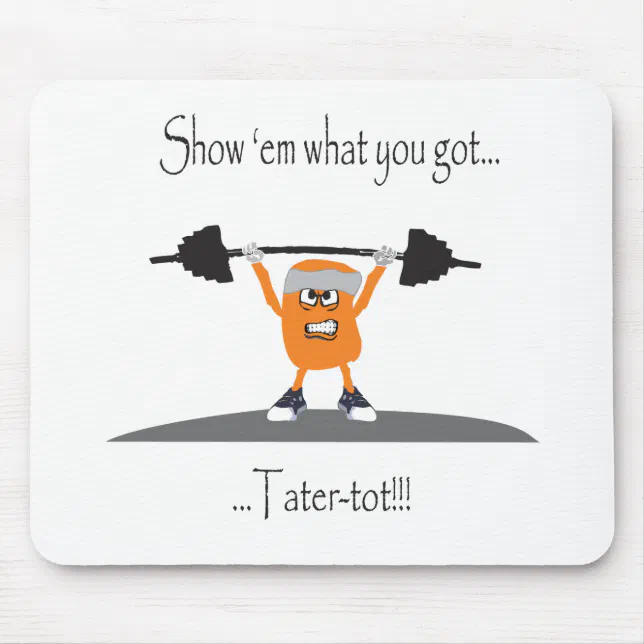 Tater-Tuff-Tot Mouse Pad | Zazzle