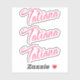 Tatiana Name Pink Cursive x3 Sticker | Zazzle