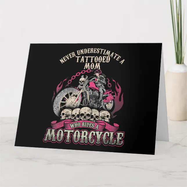 Tattoo Mom Biker Never Underestimate Motorcycle Card | Zazzle