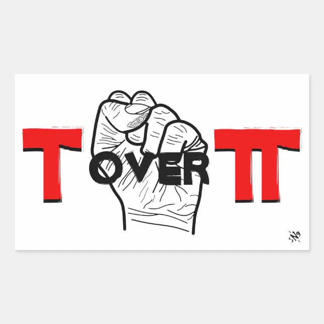 Tau and Pi math joke Rectangular Sticker | Zazzle