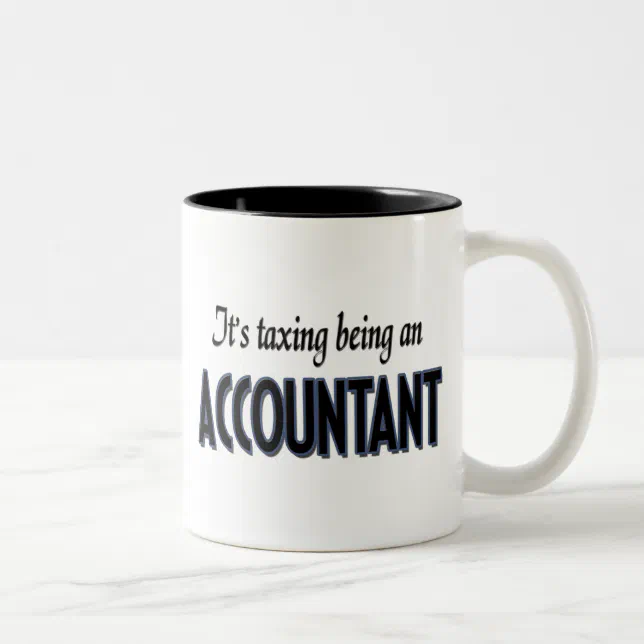 Tax Accountant Mug | Zazzle