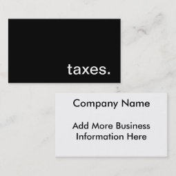 Taxes Business Card | Zazzle