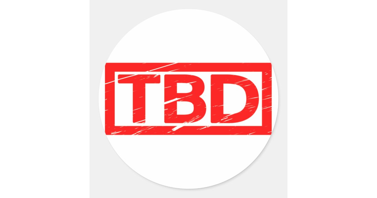 TBD Stamp Classic Round Sticker | Zazzle