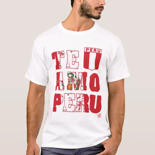 Te Amo Peru (long/light) - InKa1821 Label T-Shirt | Zazzle