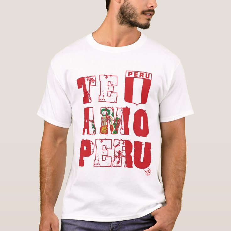 Te Amo Peru (long/light) - InKa1821 Label T-Shirt | Zazzle