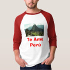 Te Amo Peru (long/light) - InKa1821 Label T-Shirt | Zazzle.com