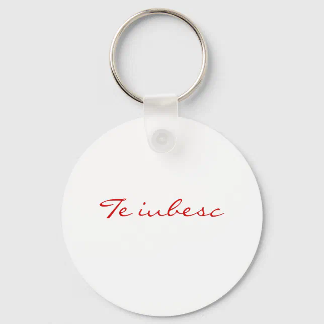 Te iubesc in white and red keychain | Zazzle