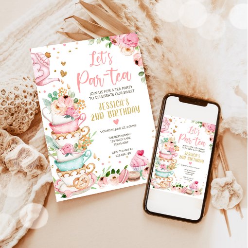 Tea Birthday Invitation Girl Party Par-tea Floral | Zazzle