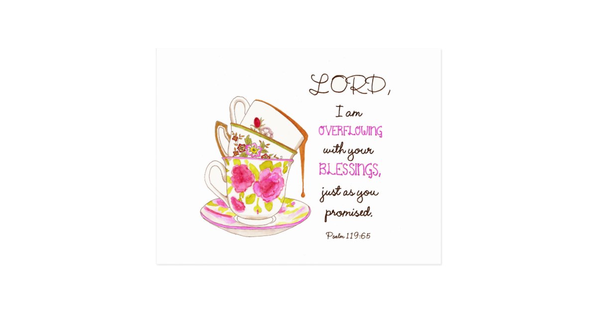 Tea Cups Overflowing with Your Blessings Postcard | Zazzle.com