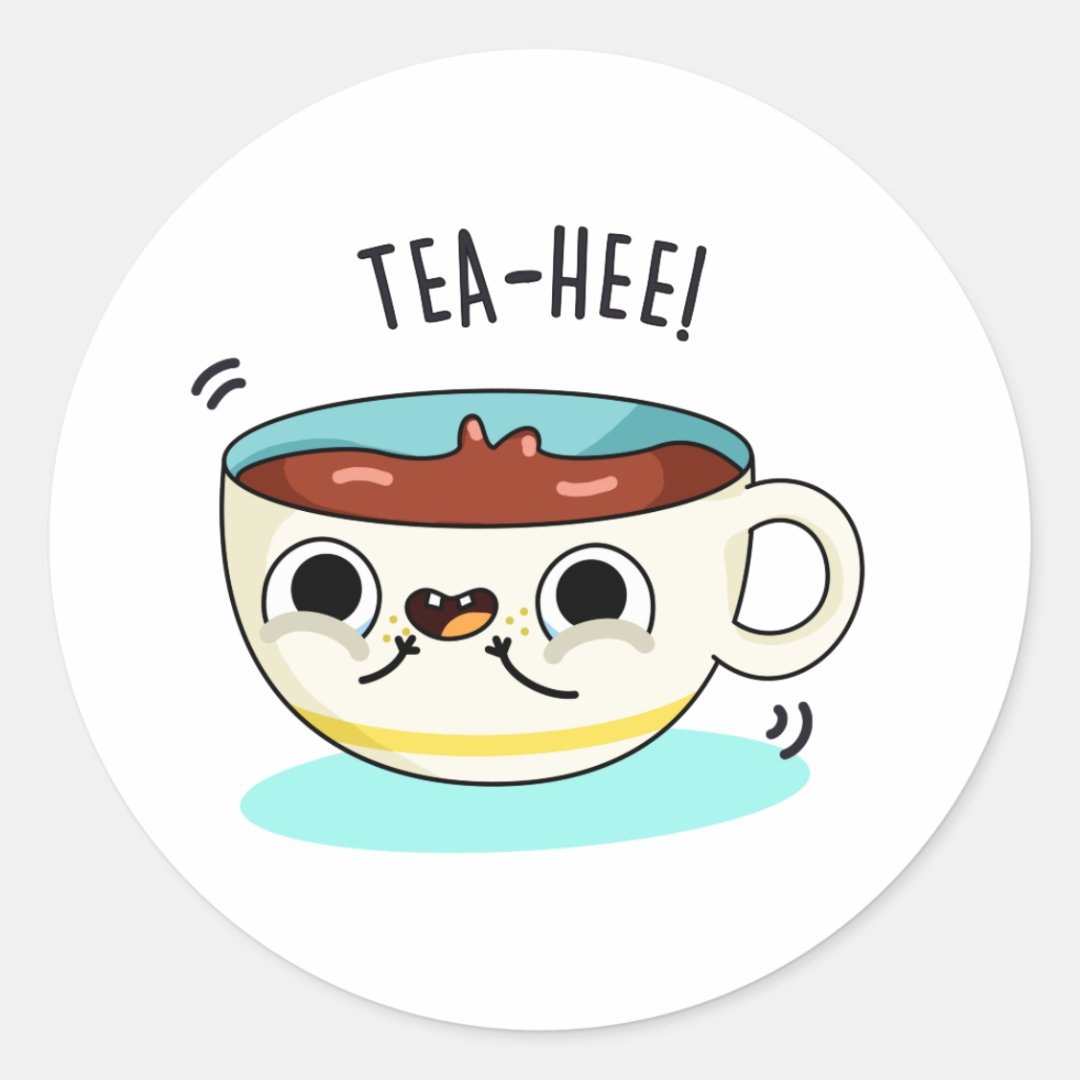 Tea Hee Funny Tea Cup Pun Classic Round Sticker | Zazzle