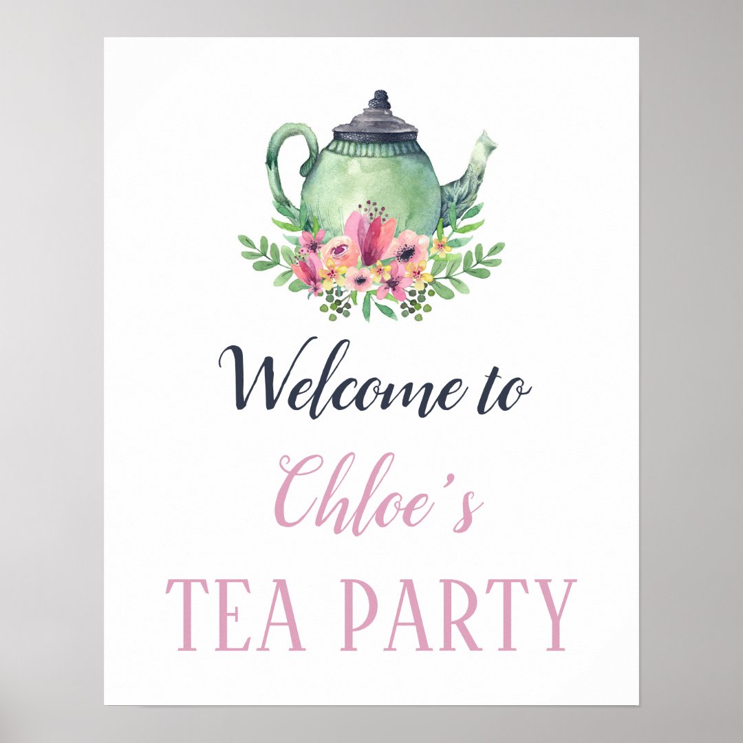 Tea Party Welcome Poster | Zazzle