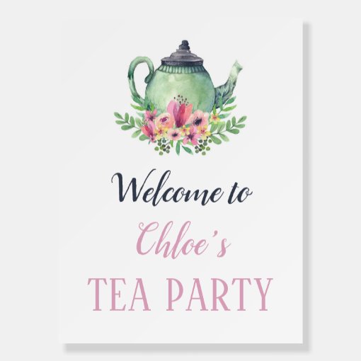 Tea Party Welcome Sign on Sturdy Foam Board | Zazzle