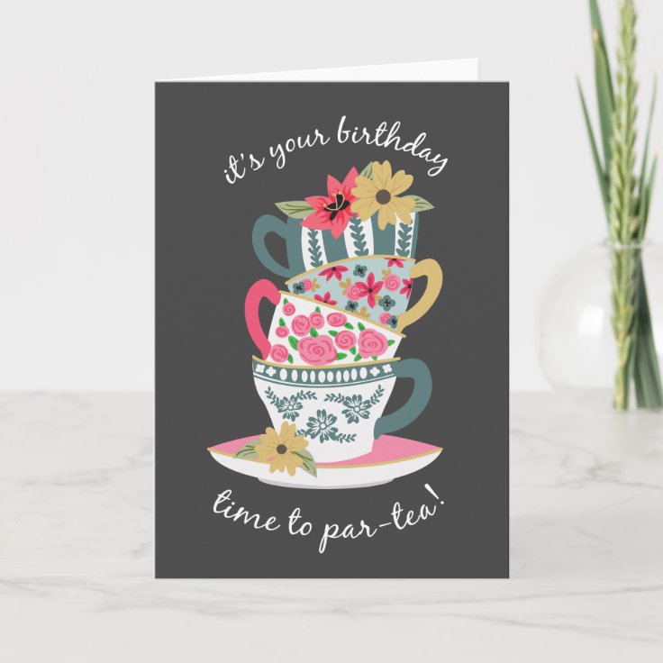 Tea Time Birthday Greeting Card | Zazzle