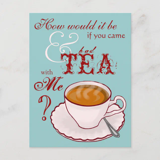 Tea with Me Postcard | Zazzle