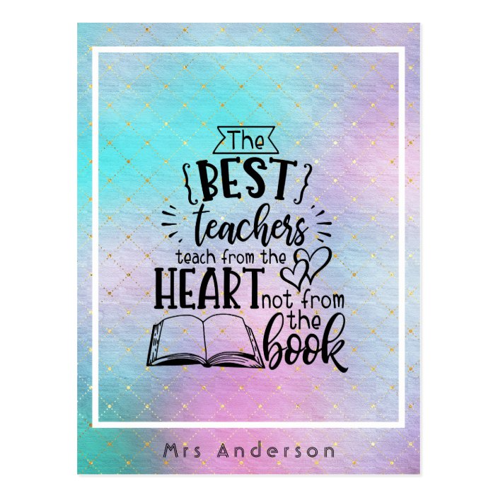 TEACH From HEART Not A BOOK TEACHERS Named Gift Postcard | Zazzle.com