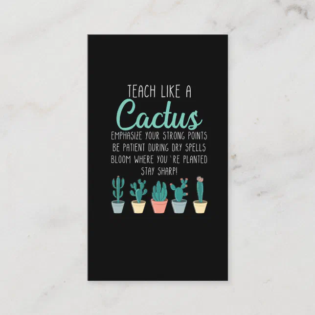 Teach Like A Cactus Teacher Back To School Business Card | Zazzle