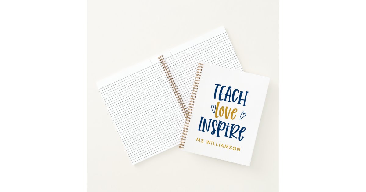 Teach Love Inspire Teacher's Appreciation Notebook | Zazzle