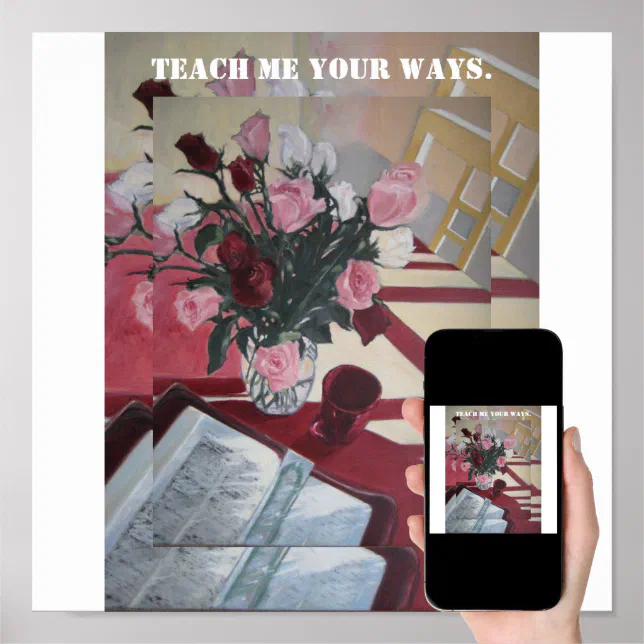 Teach me your ways. poster | Zazzle
