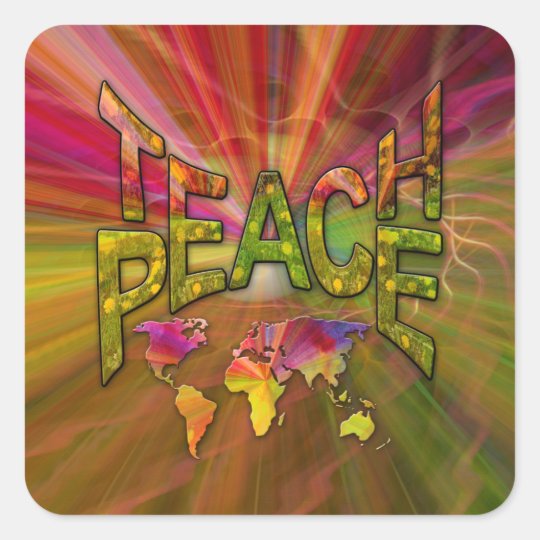 Teach Peace Square Sticker | Zazzle.com