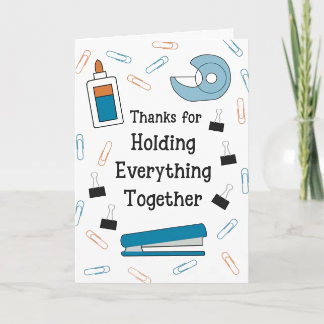 Teacher Appreciation Holding Everything Together Thank You Card | Zazzle