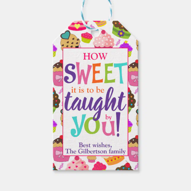 Teacher Appreciation How Sweet Cupcake Gift Tags | Zazzle
