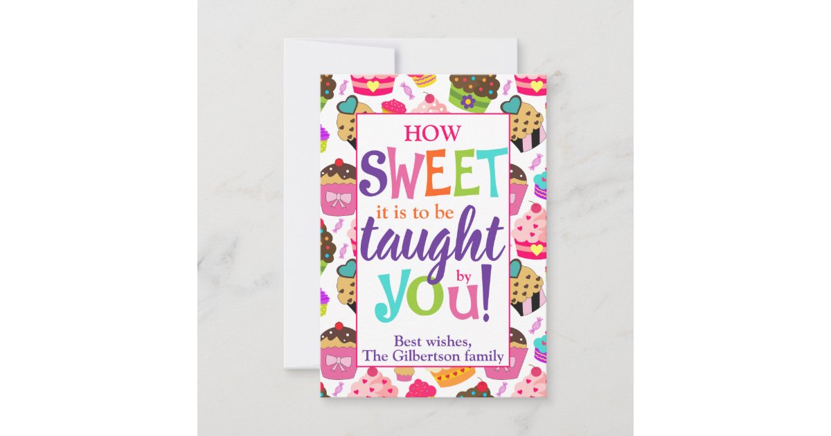 Teacher Appreciation How Sweet Cupcake Thank You Card | Zazzle