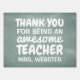 Teacher appreciation personalized chalkboard yard sign | Zazzle