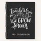 Teacher Appreciation Quote Personalized Notebook | Zazzle