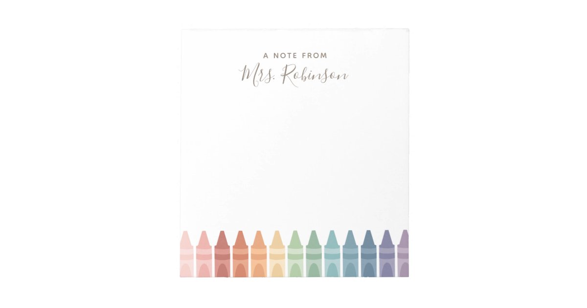 Teacher Appreciation Rainbow Crayon Notepad | Zazzle