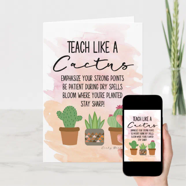 Teacher Appreciation Teach Like A Cactus Card | Zazzle